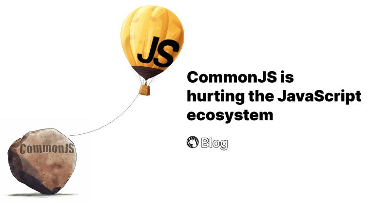 Fayner Brack on LinkedIn: CommonJS is hurting JavaScript Fayner Brack on LinkedIn: CommonJS is hurting JavaScript