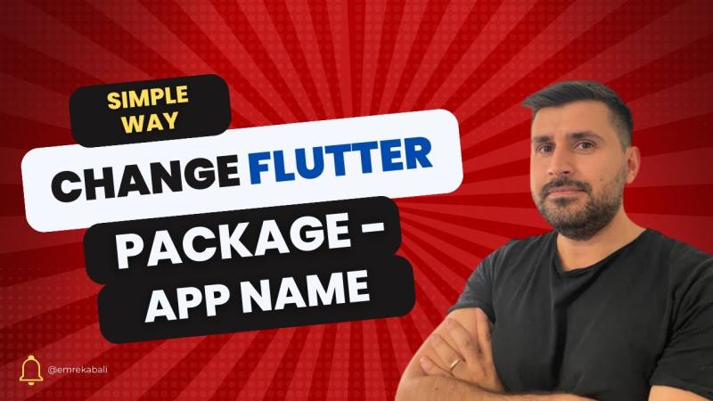 Flutter Change App Name and Package Name | Emre Kabalı Flutter Change App Name and Package Name | Emre Kabalı