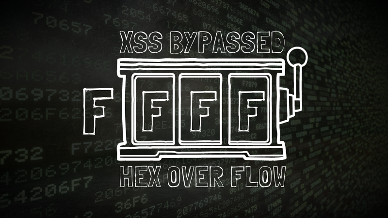 XSS — Bypassing WAF with Hex Overflow | InfoSec WriteUps Publication XSS — Bypassing WAF with Hex Overflow | InfoSec WriteUps Publication