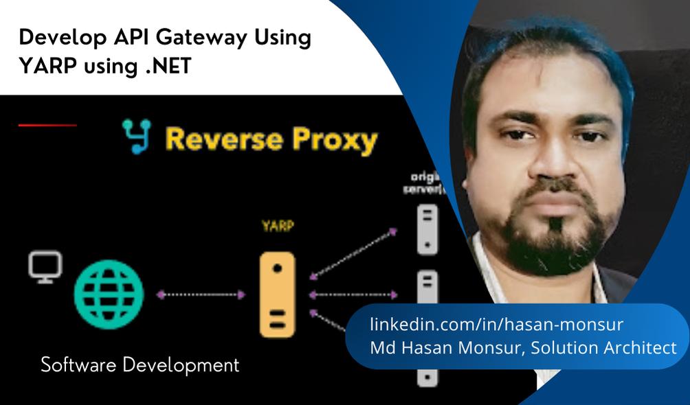 Md Hasan Monsur on LinkedIn: Develop API Gateway Using YARP using .NET Md Hasan Monsur on LinkedIn: Develop API Gateway Using YARP using .NET