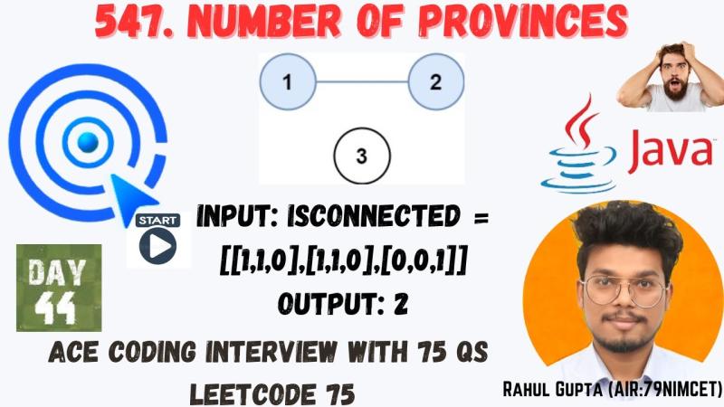 547. Number of Provinces | LeetCode 75 | Solution in Hindi 🔥 | RAHUL GUPTA 547. Number of Provinces | LeetCode 75 | Solution in Hindi 🔥 | RAHUL GUPTA