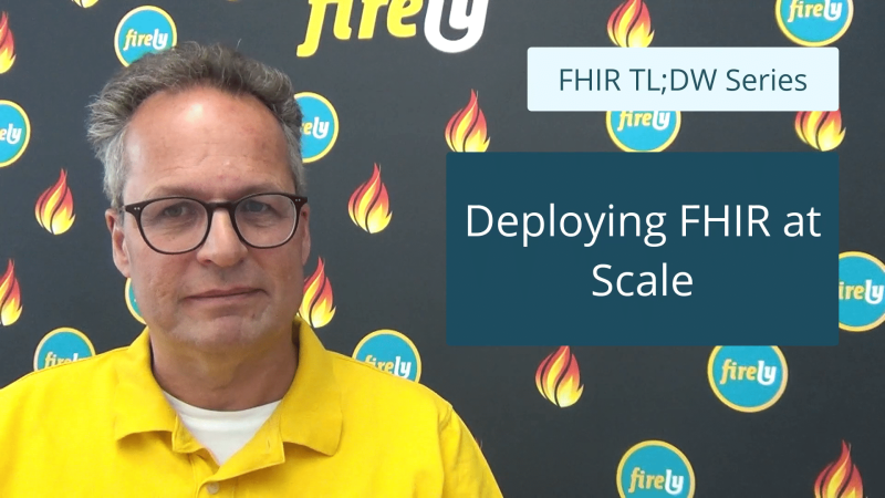 Firely on LinkedIn: FHIR TL;DW: Deploying FHIR at Scale Firely on LinkedIn: FHIR TL;DW: Deploying FHIR at Scale
