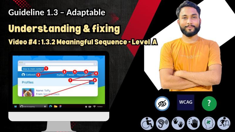 Understanding & Fixing WCAG Success Criterion 1.3.2 Meaningful Sequence ... Understanding & Fixing WCAG Success Criterion 1.3.2 Meaningful Sequence ...