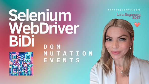Lana Begunova on LinkedIn: Observing DOM Mutation Events with Selenium ... Lana Begunova on LinkedIn: Observing DOM Mutation Events with Selenium ...