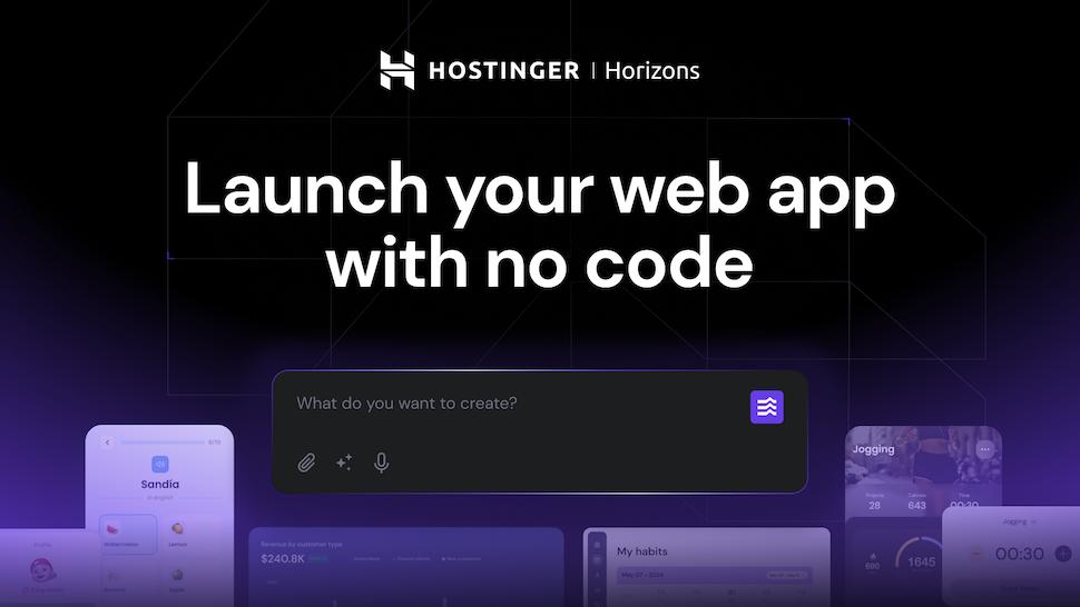 Hostinger wants you to start building web apps, no coding required ... Hostinger wants you to start building web apps, no coding required ...