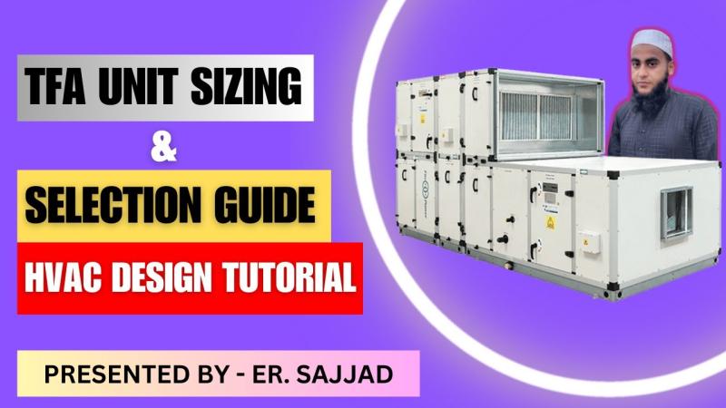Sajjad Ansari on LinkedIn: TFA Unit Sizing & Selection Guide | HVAC ... Sajjad Ansari on LinkedIn: TFA Unit Sizing & Selection Guide | HVAC ...
