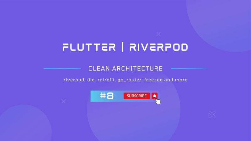 Richard Dewan on LinkedIn: #8 Flutter Clean Architecture With Riverpod ... Richard Dewan on LinkedIn: #8 Flutter Clean Architecture With Riverpod ...
