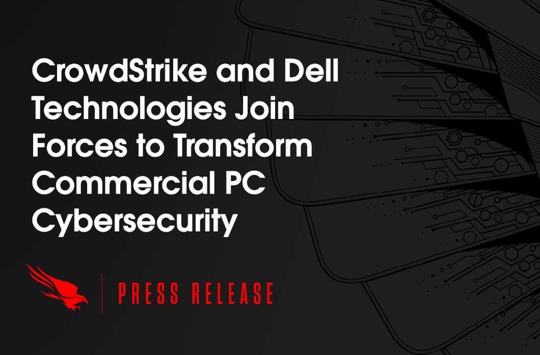 Alec Katric on LinkedIn: CrowdStrike and Dell Technologies Join Forces ... Alec Katric on LinkedIn: CrowdStrike and Dell Technologies Join Forces ...