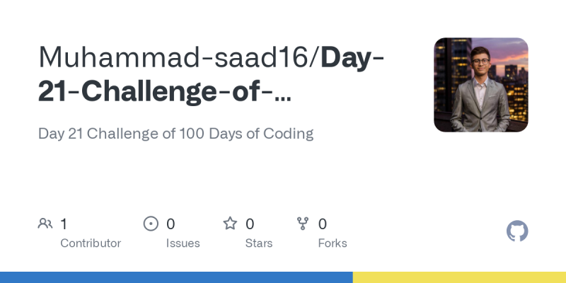 Completed Day 20 of 100Days of Coding Challenge | Muhammad Saad Raza ... Completed Day 20 of 100Days of Coding Challenge | Muhammad Saad Raza ...