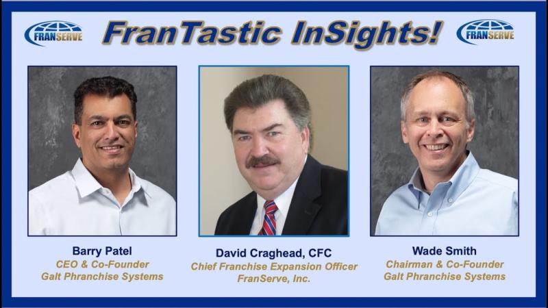 FranServe Presents FranTastic Insights with Barry Patel and Wade Smith ... FranServe Presents FranTastic Insights with Barry Patel and Wade Smith ...