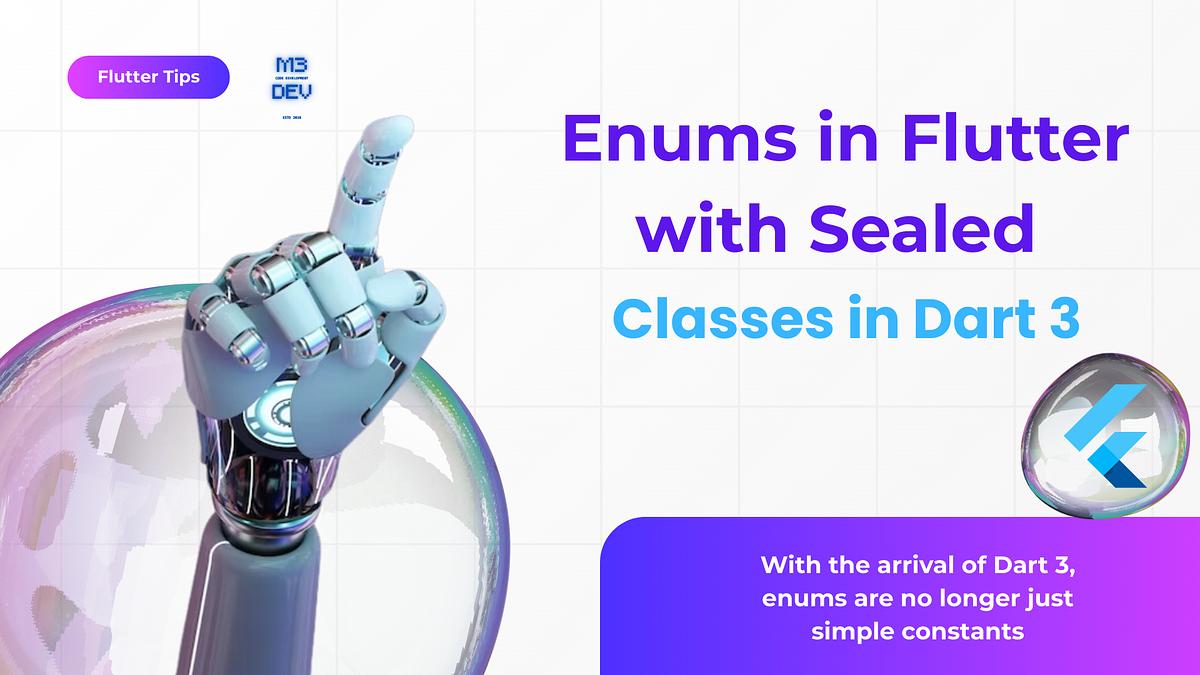 Enums in Flutter with Sealed Classes in Dart 3 | Flutter Devs Enums in Flutter with Sealed Classes in Dart 3 | Flutter Devs