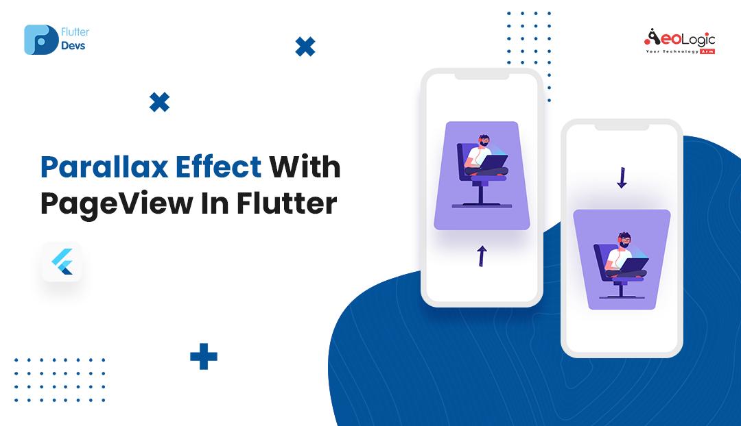 How to create a Parallax Effect with PageView | Flutter Devs posted on ... How to create a Parallax Effect with PageView | Flutter Devs posted on ...