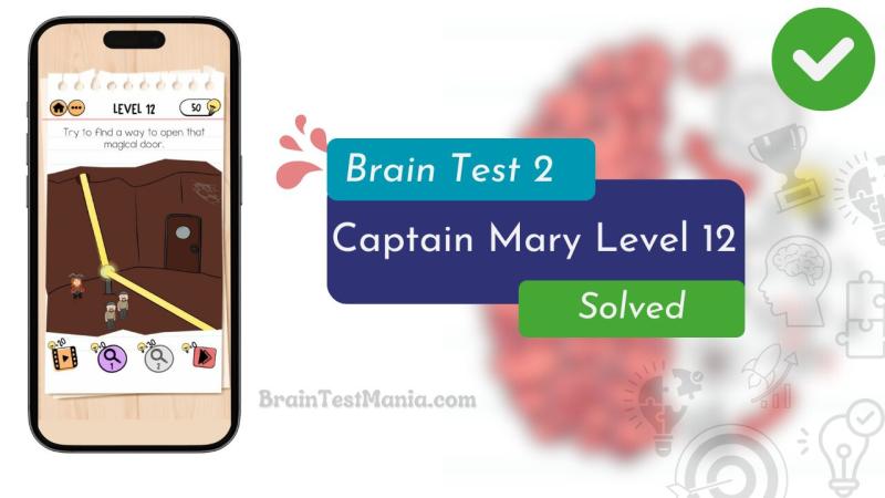 BrainTestMania on LinkedIn: SOLVED Brain Test 2 Captain Mary Level 12 ... BrainTestMania on LinkedIn: SOLVED Brain Test 2 Captain Mary Level 12 ...