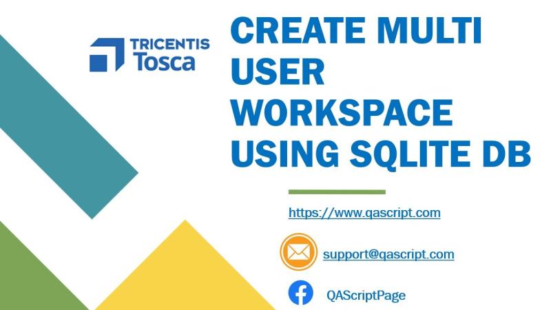 Tosca Tutorial | Lesson 90 - Create Multi-User Workspace | SQLite DB ... Tosca Tutorial | Lesson 90 - Create Multi-User Workspace | SQLite DB ...