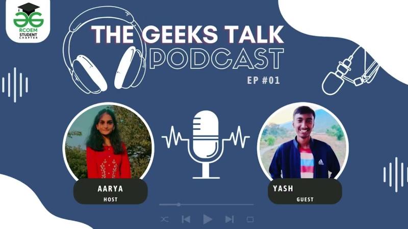 Yash Gaherwar on LinkedIn: The Geek Talks EP-02: Cracking Internships ... Yash Gaherwar on LinkedIn: The Geek Talks EP-02: Cracking Internships ...