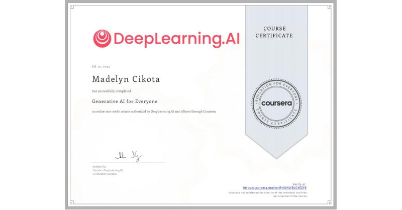 Madelyn Ann Cikota on LinkedIn: Completion Certificate for Generative ... Madelyn Ann Cikota on LinkedIn: Completion Certificate for Generative ...