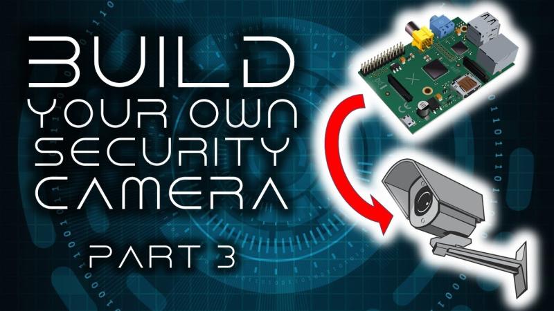 Blaize Stewart on LinkedIn: How To Build Your Own Security Camera: Part ... Blaize Stewart on LinkedIn: How To Build Your Own Security Camera: Part ...