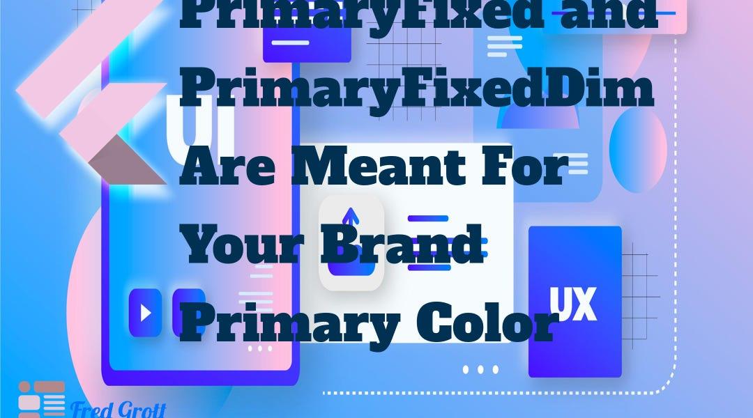 Fred Grott on LinkedIn: Flutter Designers, PrimaryFixed and ... Fred Grott on LinkedIn: Flutter Designers, PrimaryFixed and ...