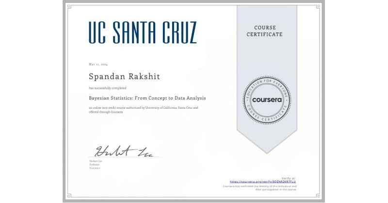 Spandan Rakshit on LinkedIn: Completion Certificate for Bayesian ... Spandan Rakshit on LinkedIn: Completion Certificate for Bayesian ...