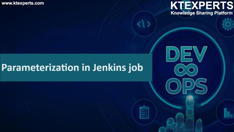 KT EXPERTS on LinkedIn: Parameterization in Jenkins job KT EXPERTS on LinkedIn: Parameterization in Jenkins job