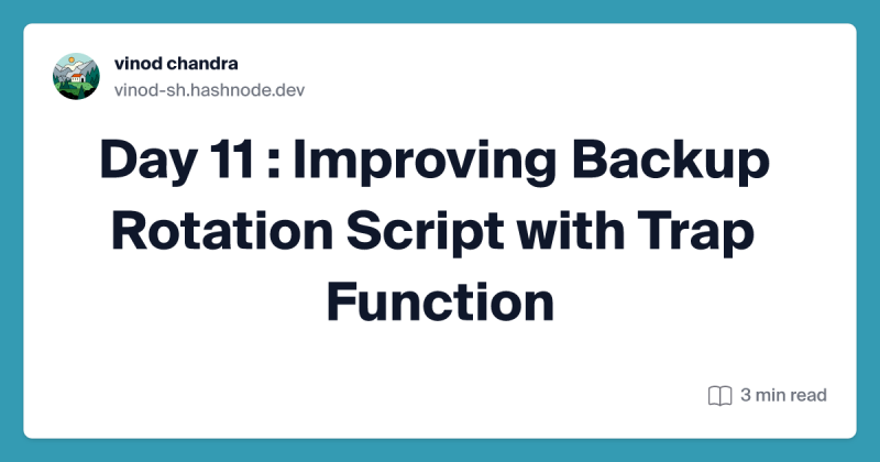 Vinod Sharma on LinkedIn: Day 11 : Improving Backup Rotation Script ... Vinod Sharma on LinkedIn: Day 11 : Improving Backup Rotation Script ...