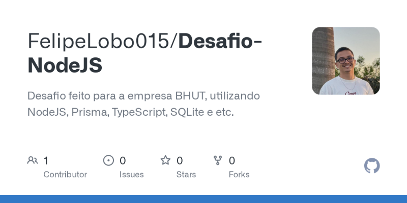 GitHub - FelipeLobo015/Desafio-NodeJS: Desafio feito para a empresa ... GitHub - FelipeLobo015/Desafio-NodeJS: Desafio feito para a empresa ...