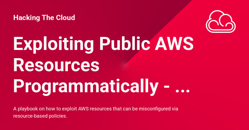 Iterasec on LinkedIn: Exploiting Public AWS Resources Programmatically ... Iterasec on LinkedIn: Exploiting Public AWS Resources Programmatically ...