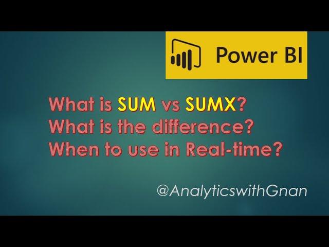 Gnaneshwar Mysari on LinkedIn: SUM vs SUMX - Power BI DAX Tutorial Gnaneshwar Mysari on LinkedIn: SUM vs SUMX - Power BI DAX Tutorial