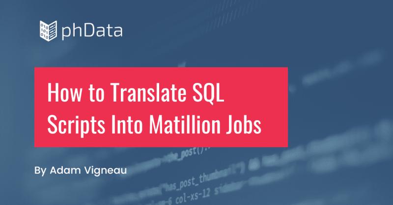 Konrad Bafia on LinkedIn: How to Translate SQL Scripts Into Matillion Jobs Konrad Bafia on LinkedIn: How to Translate SQL Scripts Into Matillion Jobs