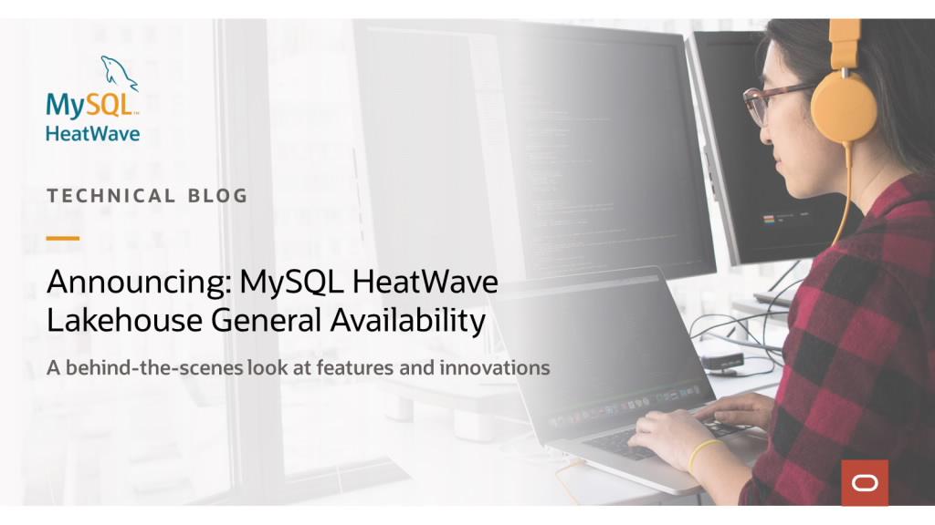 Tyler Allen on LinkedIn: Announcing: MySQL HeatWave Lakehouse General ... Tyler Allen on LinkedIn: Announcing: MySQL HeatWave Lakehouse General ...