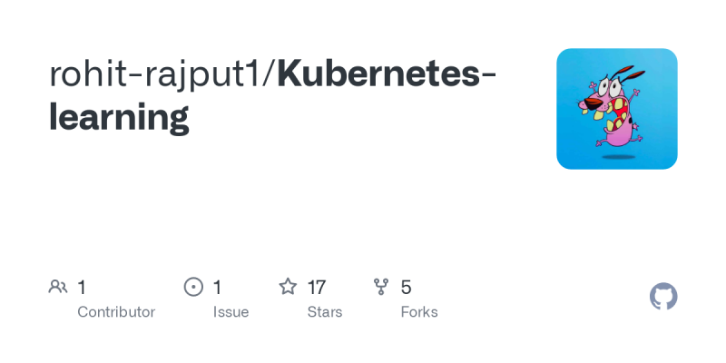 Rohit Rajput on LinkedIn: GitHub - rohit-rajput1/Kubernetes-learning Rohit Rajput on LinkedIn: GitHub - rohit-rajput1/Kubernetes-learning