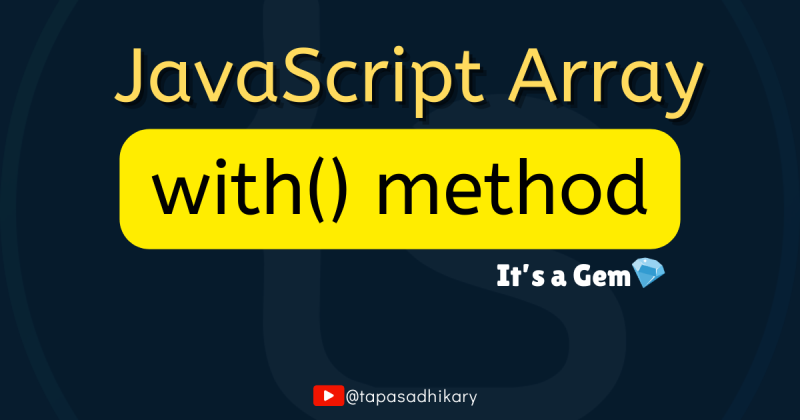 Ahmed Shaaban on LinkedIn: Why the with() method of JavaScript Array is ... Ahmed Shaaban on LinkedIn: Why the with() method of JavaScript Array is ...
