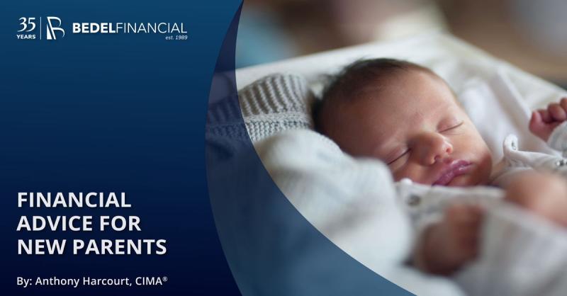 Bedel Financial Consulting on LinkedIn: Financial Advice for New Parents Bedel Financial Consulting on LinkedIn: Financial Advice for New Parents