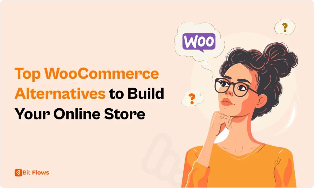 Top WooCommerce Alternatives to Build Your Online Store in 2025 - Bit ... Top WooCommerce Alternatives to Build Your Online Store in 2025 - Bit ...