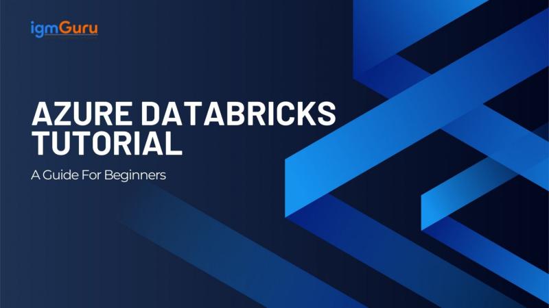 igmGuru on LinkedIn: Azure Databricks Tutorial For Beginners igmGuru on LinkedIn: Azure Databricks Tutorial For Beginners