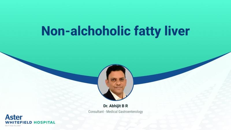 Aster Hospitals, Bangalore on LinkedIn: Non-alchoholic fatty liver | Dr ... Aster Hospitals, Bangalore on LinkedIn: Non-alchoholic fatty liver | Dr ...