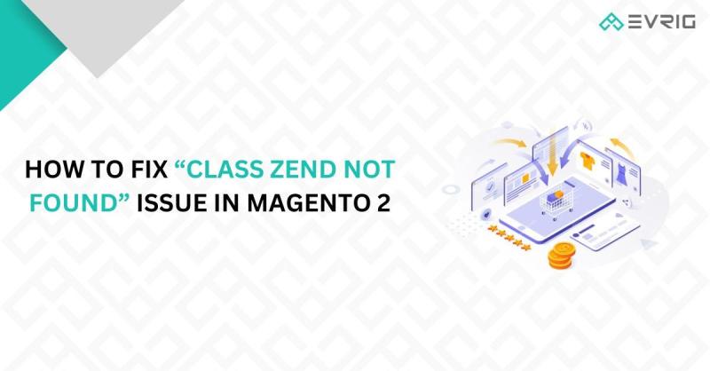 Yehor Shytikov on LinkedIn: How to Fix “Class Zend Not Found” Issue in ... Yehor Shytikov on LinkedIn: How to Fix “Class Zend Not Found” Issue in ...