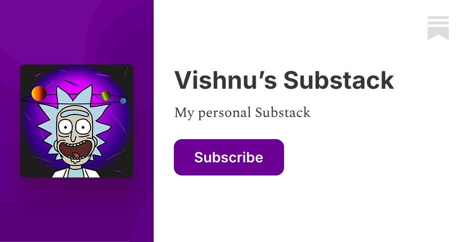 Vishnu Varthan on LinkedIn: Vishnuβs Substack | Vishnu Varthan | Substack Vishnu Varthan on LinkedIn: Vishnuβs Substack | Vishnu Varthan | Substack