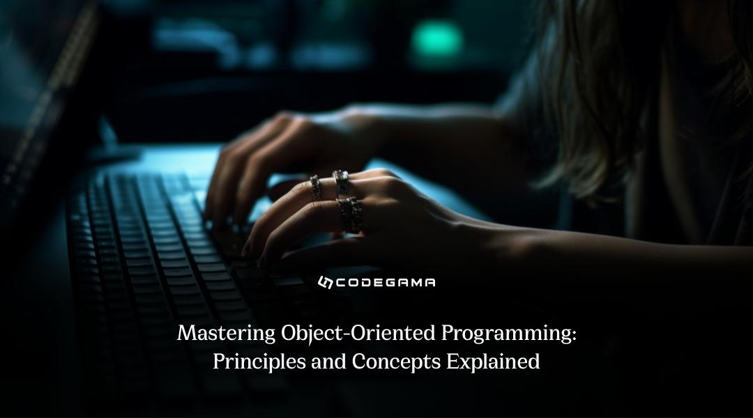 CodeGama on LinkedIn: Mastering Object-oriented Programming: Principles ... CodeGama on LinkedIn: Mastering Object-oriented Programming: Principles ...