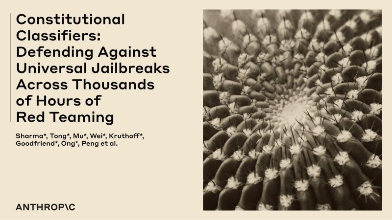 Constitutional Classifiers: Defending against universal jailbreaks ... Constitutional Classifiers: Defending against universal jailbreaks ...
