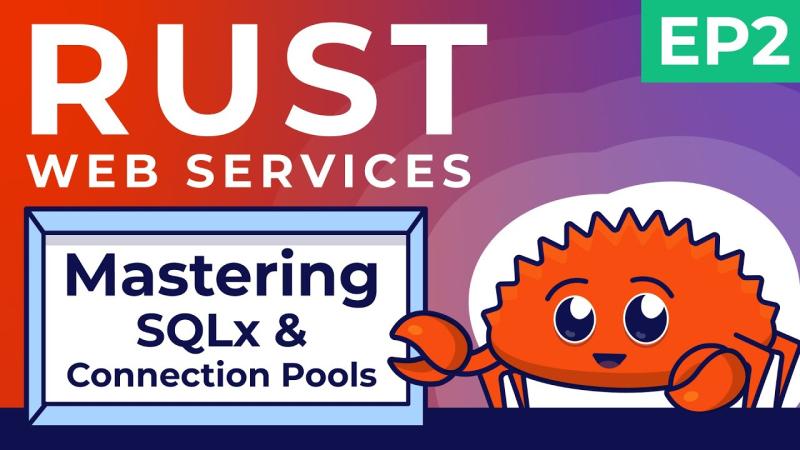 Rust Web Services: Mastering SQLx & Connection Pools | Miguel Jimenez Rust Web Services: Mastering SQLx & Connection Pools | Miguel Jimenez