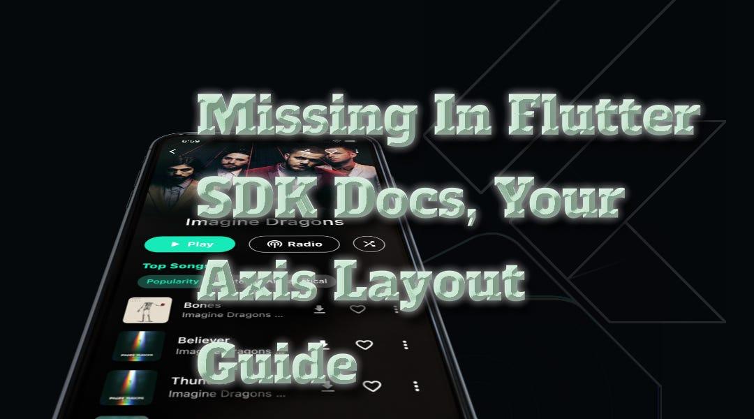 Fred Grott on LinkedIn: Missing In Flutter SDK Docs Your Axis Layout Guide Fred Grott on LinkedIn: Missing In Flutter SDK Docs Your Axis Layout Guide