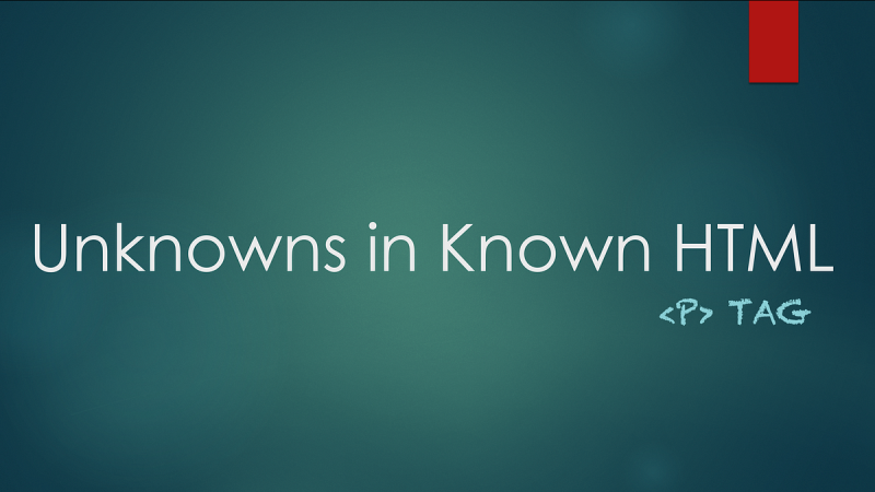 Abhishek Kovuri on LinkedIn: #1 Unknowns in Known HTML Abhishek Kovuri on LinkedIn: #1 Unknowns in Known HTML