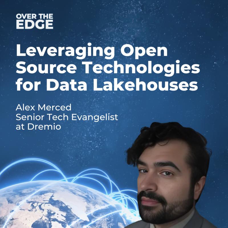 Alex Merced on LinkedIn: S4EP13: Leveraging Open Source Technologies ... Alex Merced on LinkedIn: S4EP13: Leveraging Open Source Technologies ...