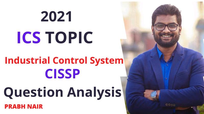 Prabh Nair on LinkedIn: CISSP ICS Security Questions 2021 Prabh Nair on LinkedIn: CISSP ICS Security Questions 2021