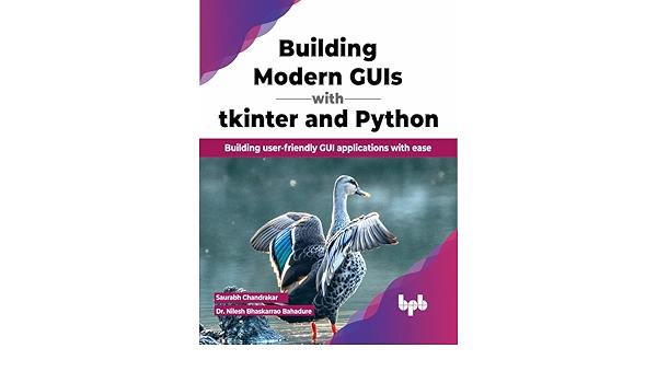 Saurabh Chandrakar on LinkedIn: Building Modern GUIs with tkinter and ... Saurabh Chandrakar on LinkedIn: Building Modern GUIs with tkinter and ...