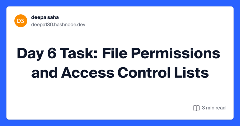 deepa saha on LinkedIn: Day 6 Task: File Permissions and Access Control ... deepa saha on LinkedIn: Day 6 Task: File Permissions and Access Control ...