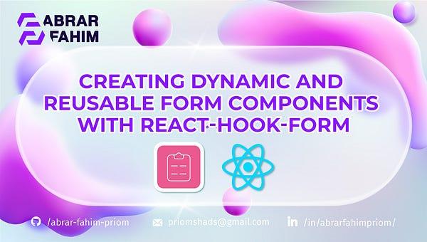 Abrar Fahim on LinkedIn: Creating Dynamic and Reusable Form Components ... Abrar Fahim on LinkedIn: Creating Dynamic and Reusable Form Components ...