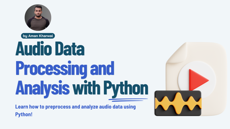 Aman Kharwal on LinkedIn: Audio Data Processing and Analysis with ... Aman Kharwal on LinkedIn: Audio Data Processing and Analysis with ...