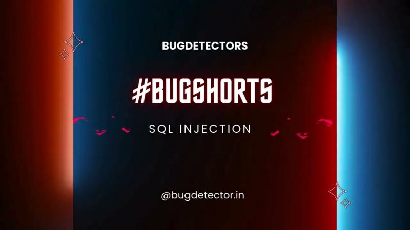 Bug Detector's on LinkedIn: ⚡BUGSHORTS⚡SQL Injection Payload Explain Bug Detector's on LinkedIn: ⚡BUGSHORTS⚡SQL Injection Payload Explain